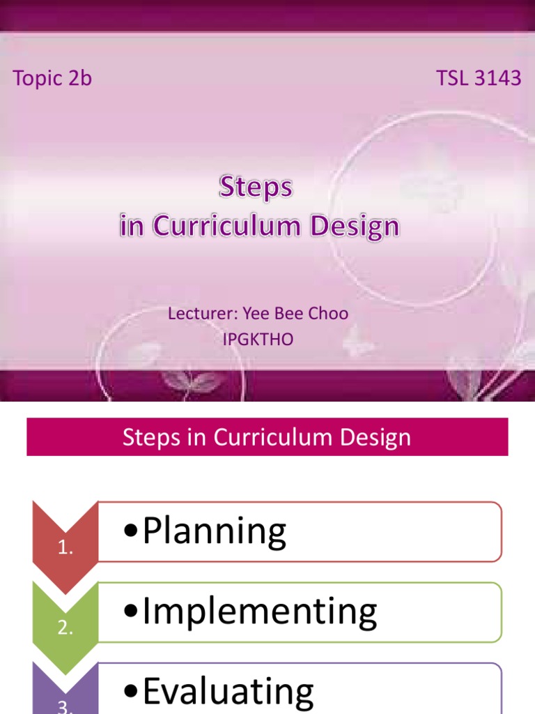 2b. Steps in Curriculum Design PDF | PDF | Curriculum | Learning