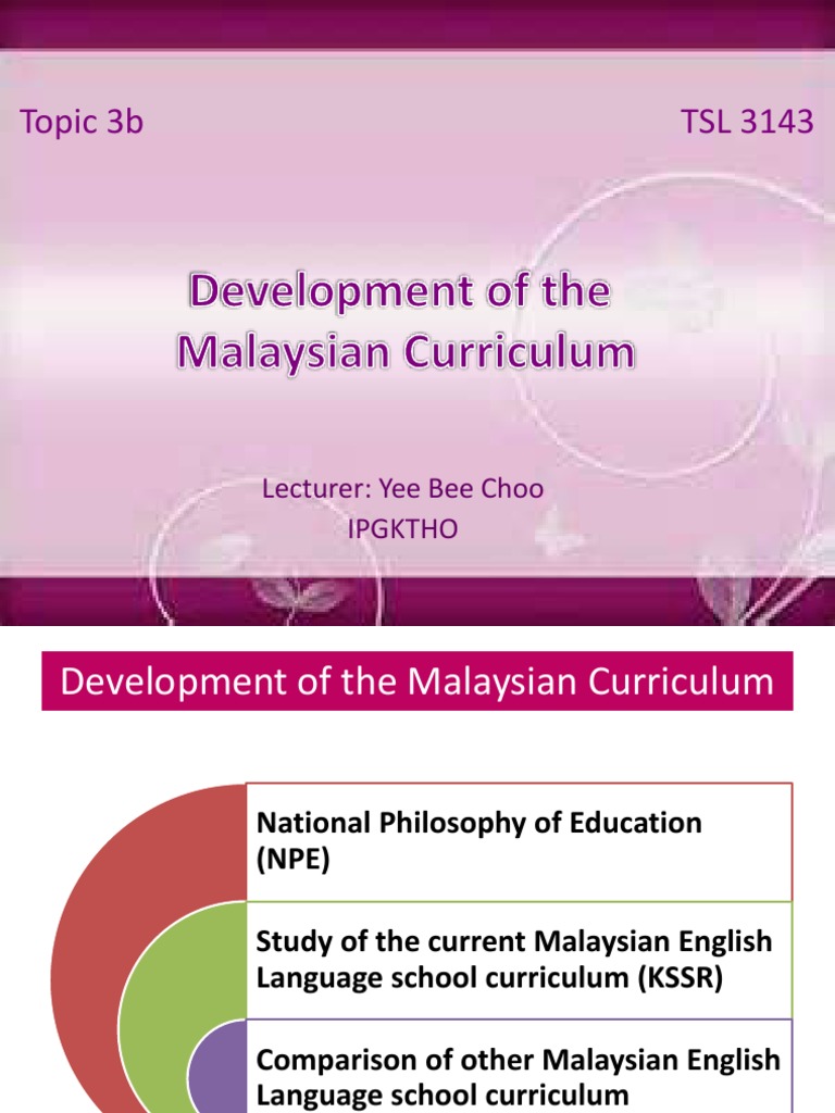 3b. Development of The Malaysian Curriculum PDF | PDF | Curriculum ...