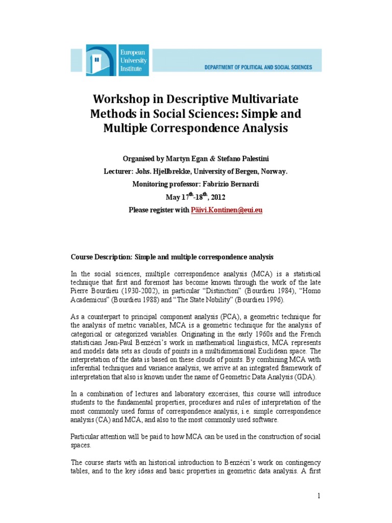 Workshop in Descriptive Multivariate Methods in Social Sciences: Simple and Multiple ...