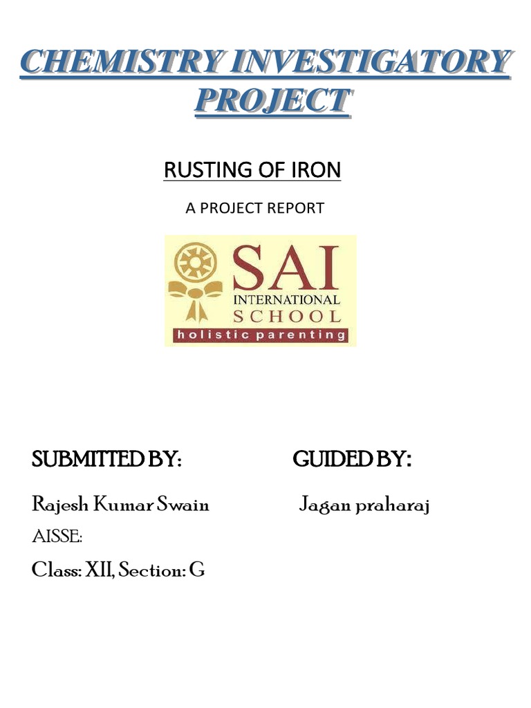 Chemistry Investigatory Project: Rusting of Iron | PDF | Corrosion | Rust