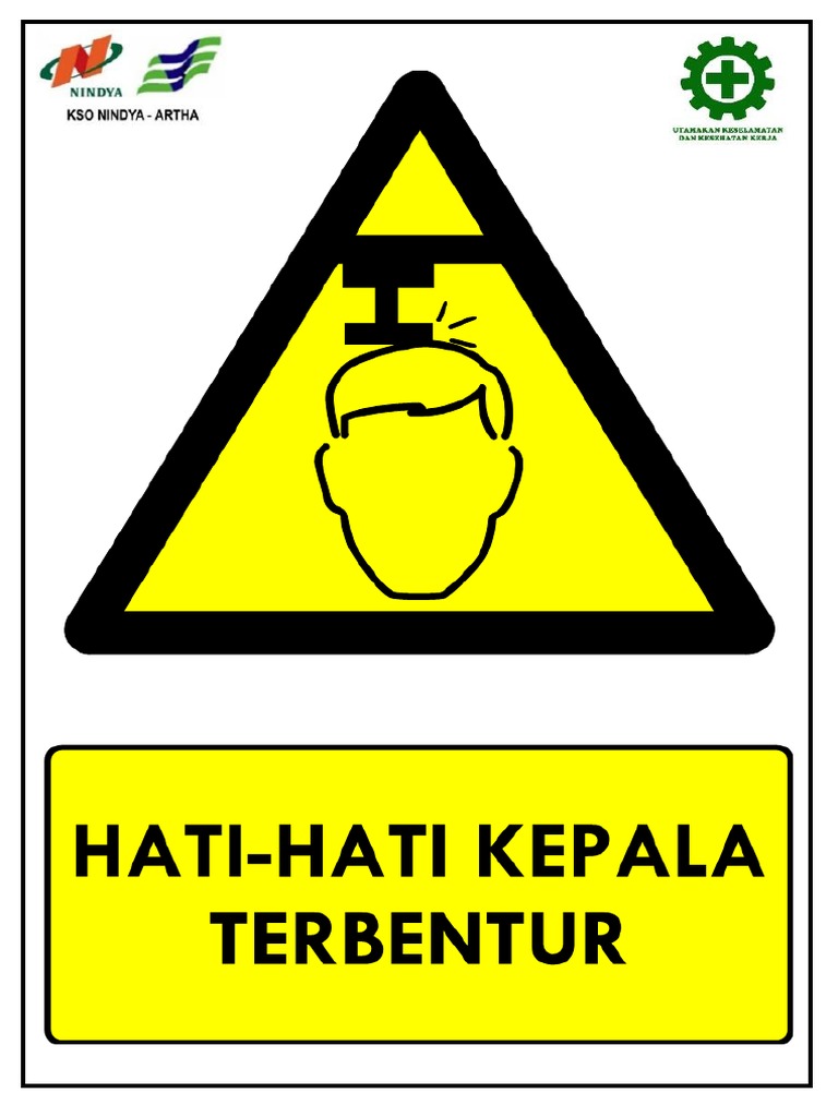 Safety Sign - Hati Hati Kepala | PDF