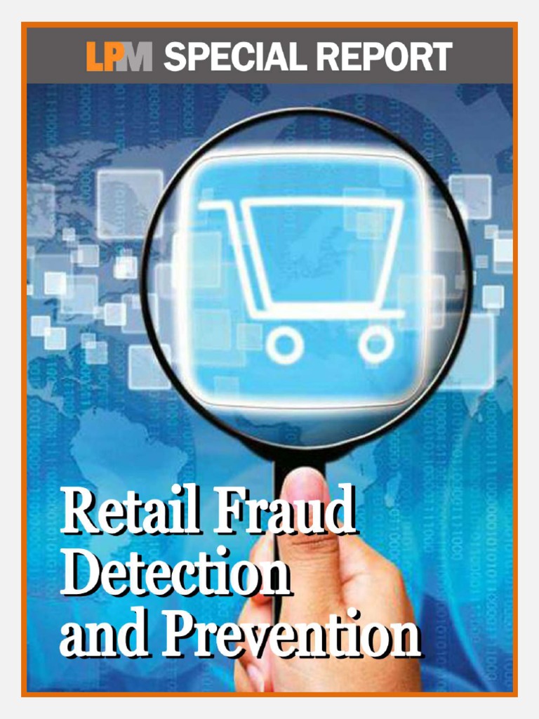 Retail Fraud Detection and Prevention Special Report | PDF | Payment ...