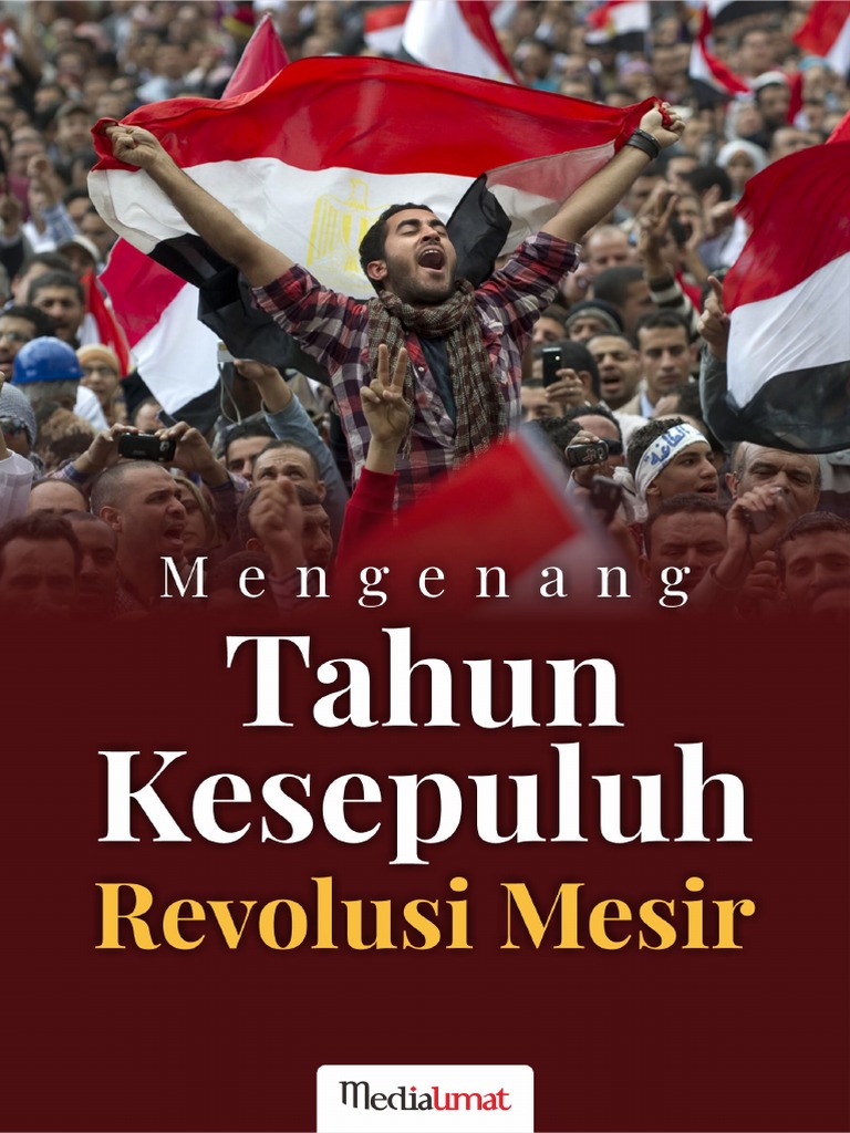 Mengenang Tahun Kesepuluh Revolusi Mesir | PDF