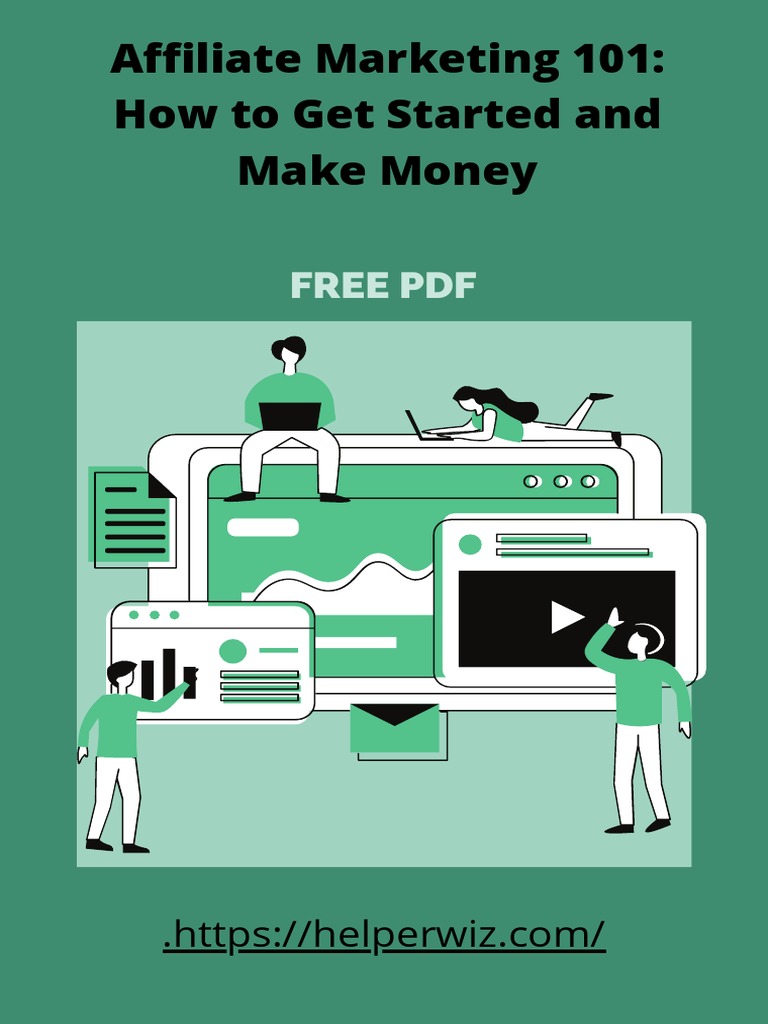 Affiliate Marketing 101: A Beginner's Guide | PDF | Affiliate Marketing ...
