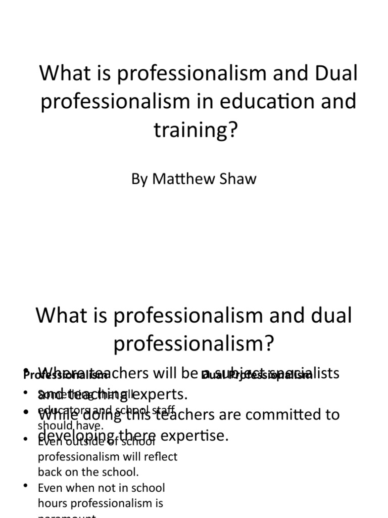 Professionalism and Dual Professionalism | PDF | Teachers | Learning