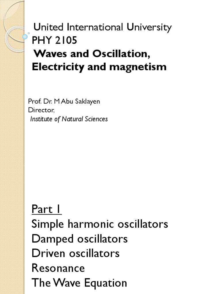 United International University PHY 2105: Waves and Oscillation, Electricity and Magnetism | PDF ...