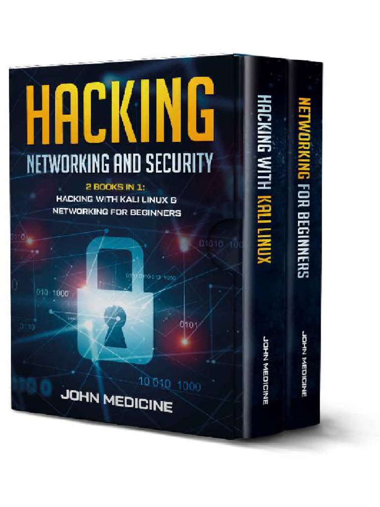 Hacking - Networking and Security (2 Books in 1 - Hacking With Kali Linux & Networking For ...