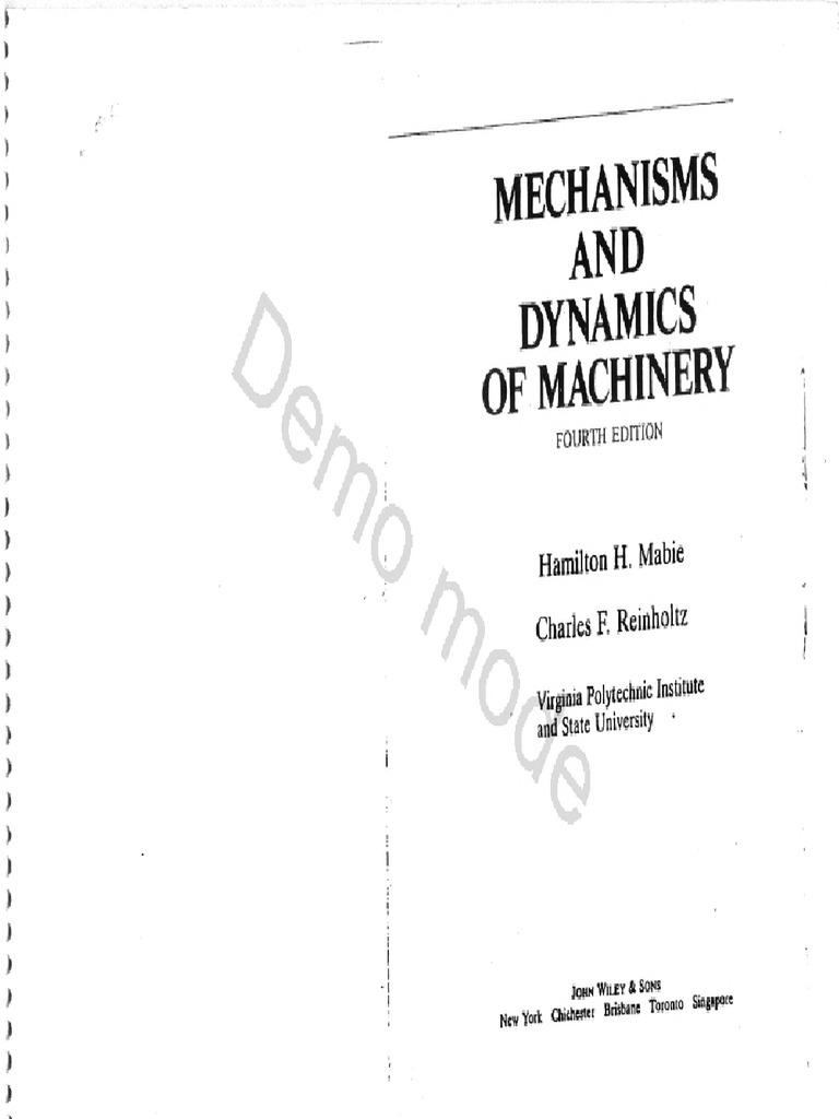 Mechanism and Dynamics of Machinery Hamilton H Mabie | PDF