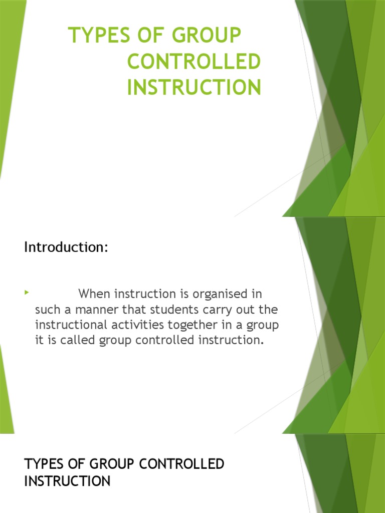 Group Controlled Instruction | PDF | Learning | Pedagogy