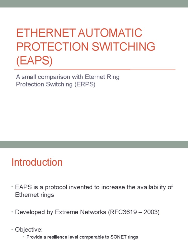 Ethernet Automatic Protection Switching (EAPS) : A Small Comparison ...