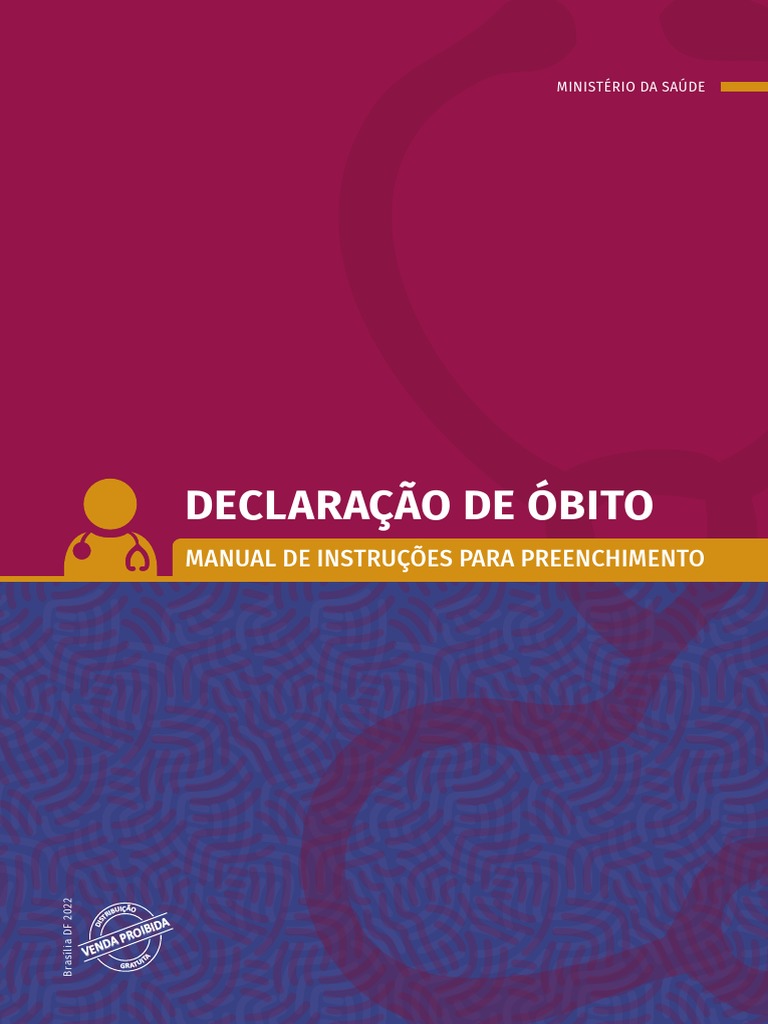Declaração de Óbito - Manual de Instruções para Preenchimento - 28-06 ...