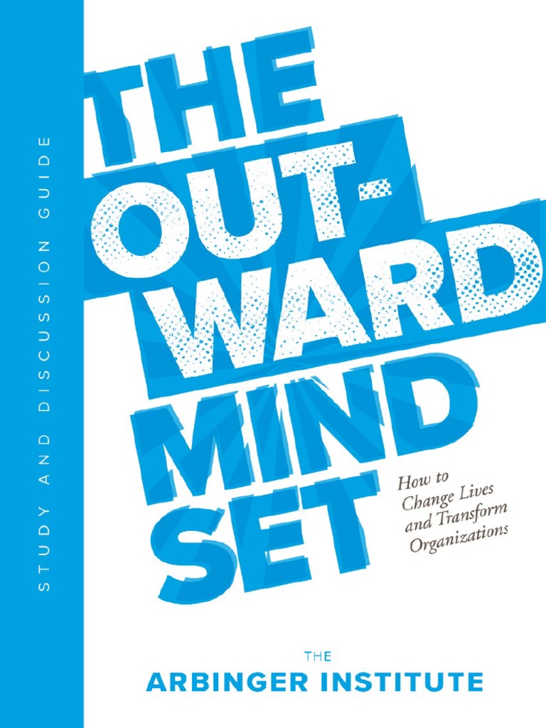 The Outward Mindset - Seeing Beyond Ourselves - Study - Guide | PDF ...
