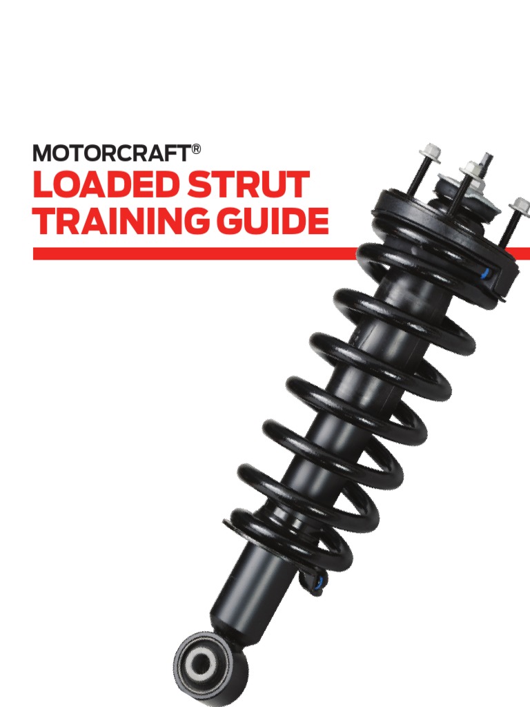 Loaded Strut Training Guide: Motorcraft | PDF | Ford F Series | Ford Taurus