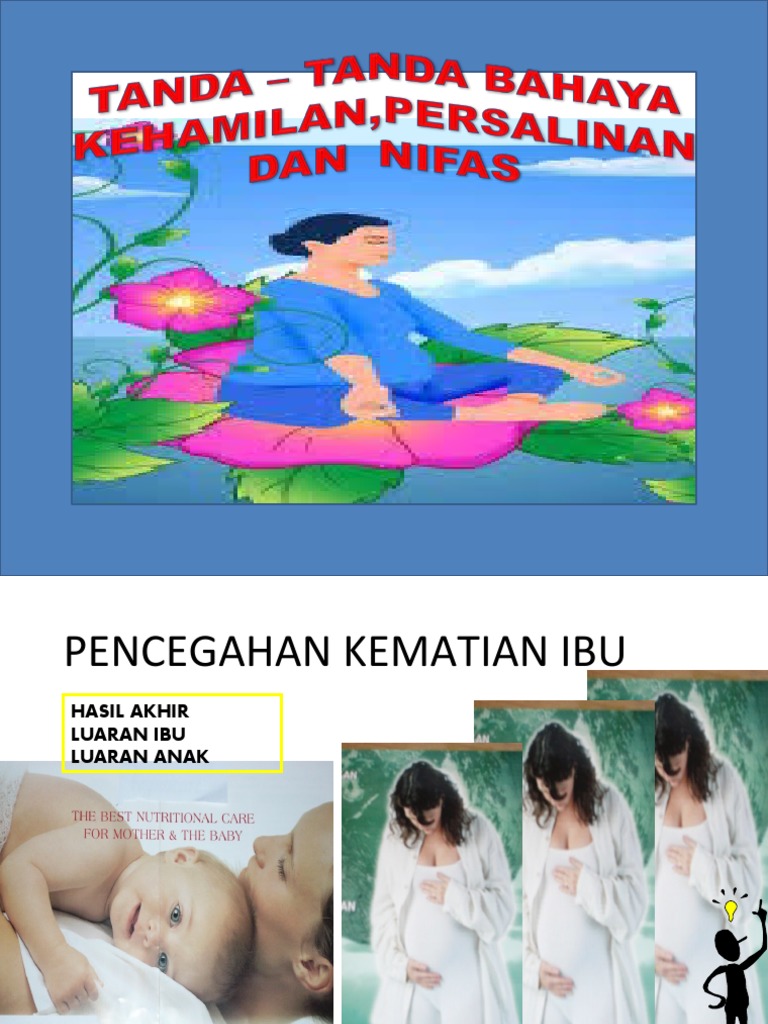 Tanda Bahaya Kehamilan Persalinan Dan Nifas | PDF | Kesehatan Holistik