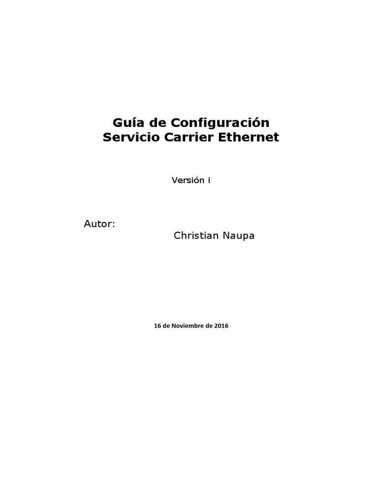Guía de Configuración Servicio Carrier Ethernet | PDF | Equipo de ...
