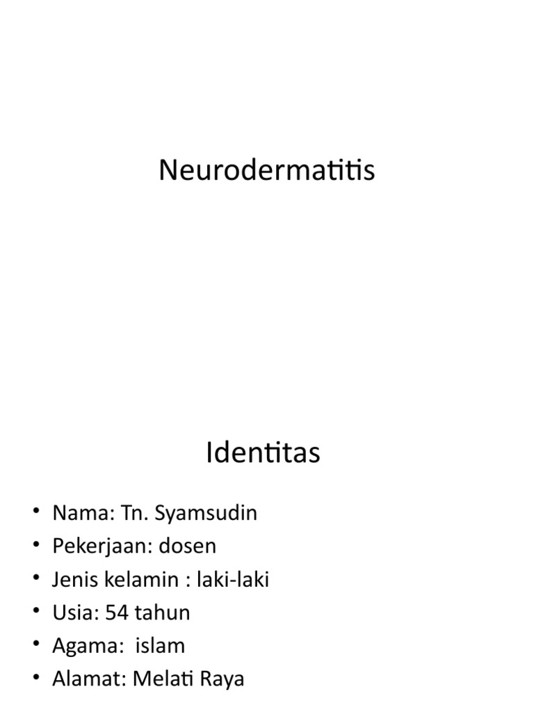 Neurodermatitis pada Tn. Syamsudin | PDF