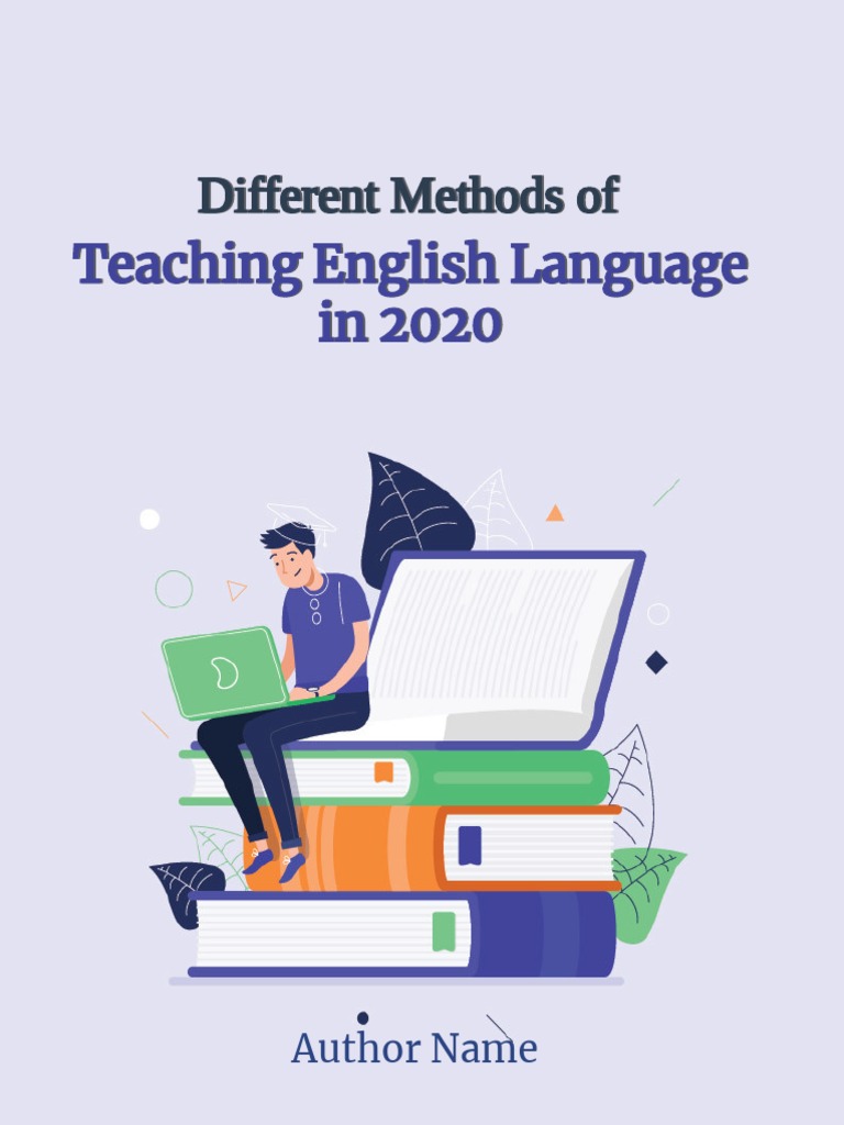 Different Methods of Teaching English Language 2020 | PDF | Teaching ...
