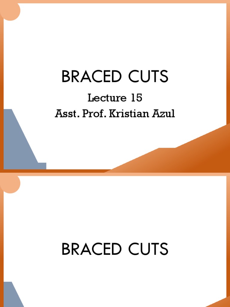 15 Braced Cuts | PDF | Geotechnical Engineering | Deep Foundation
