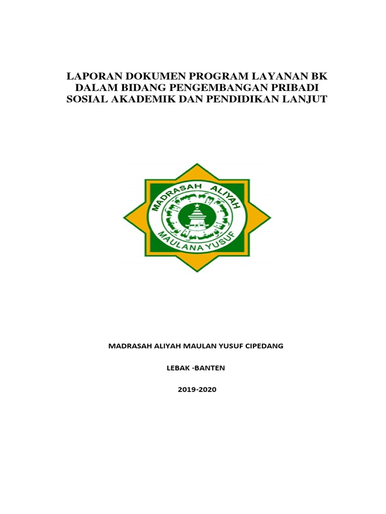 Laporan Dokumen Program Layanan BK Dalam Bidang Pengembangan Pribadi Sosial Akademik Dan ...