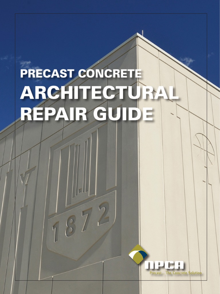 Precast Concrete Architectural Repair Guide | PDF | Concrete | Precast ...