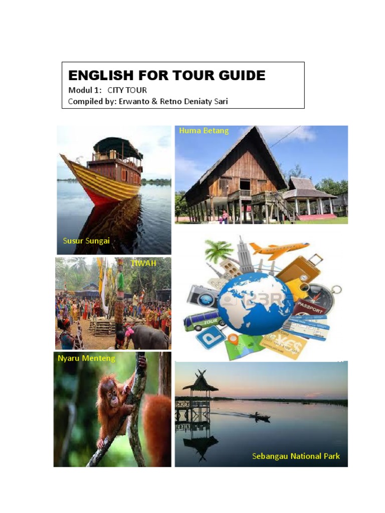 English For Tour Guide: Modul 1: City Tour Compiled By: Erwanto & Retno ...