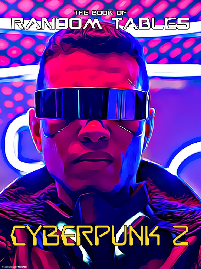The Book of Random Tables Cyberpunk 2 | PDF