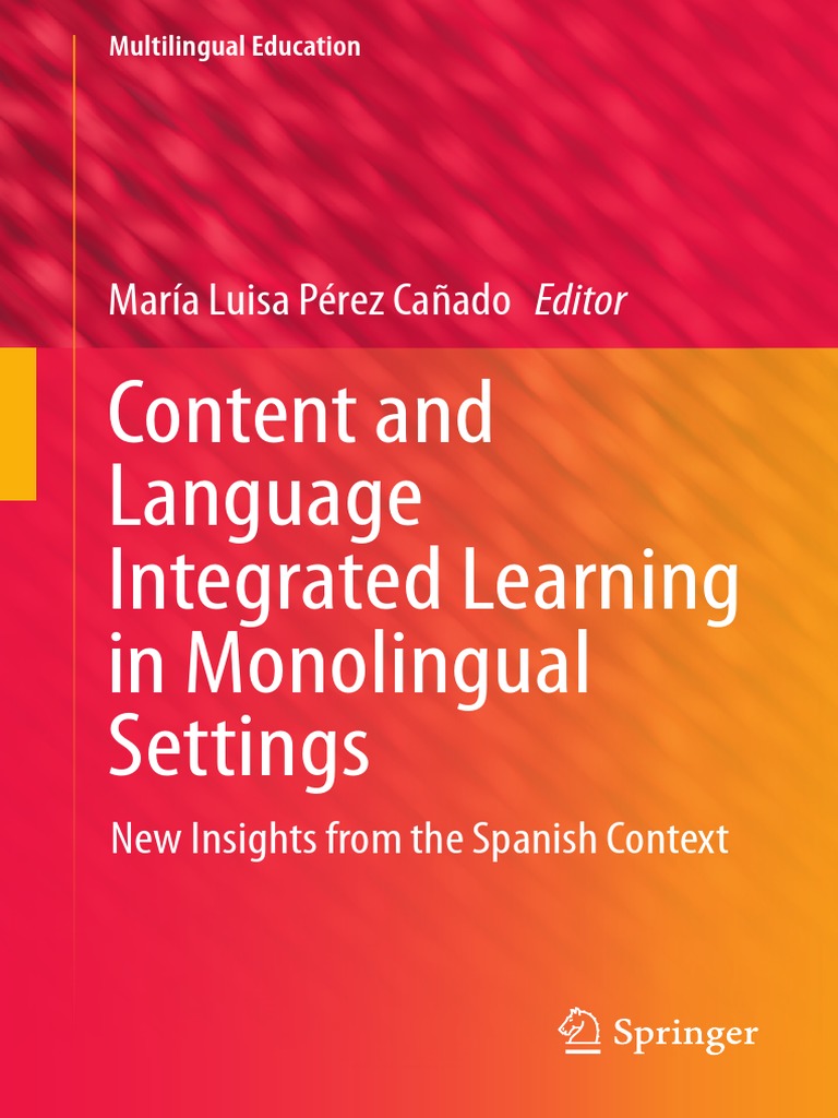 Contentand Language Integrated Learningin Monolingual Settings | PDF ...