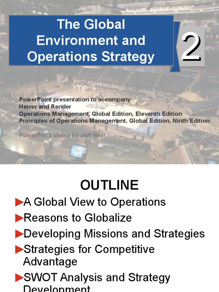 The Global Environment and Operations Strategy | PDF | Swot Analysis ...