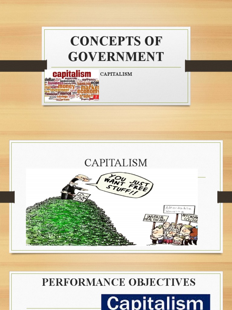 Concepts of Government-Capitalism | PDF | Capitalism | Political Theories