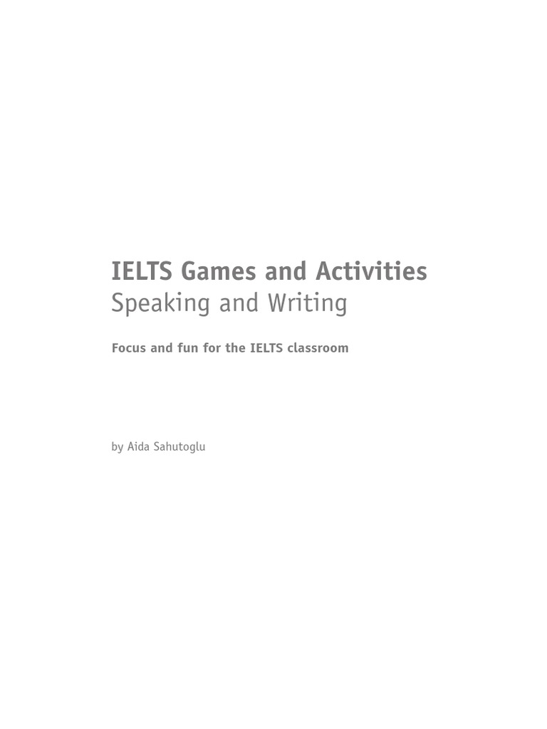 IELTS Games and Activities Speaking and Writing | PDF | Teachers ...