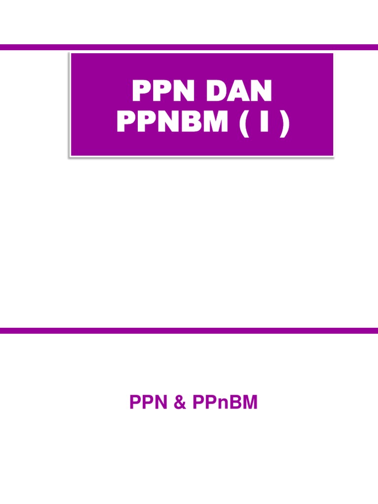 PERTEMUAN 13 PPN Dan PPNBM-I | PDF