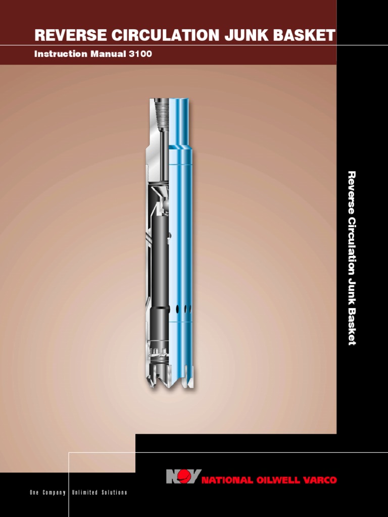 Reverse Circulation Junk Basket Handbook | PDF | Valve | Manufactured Goods