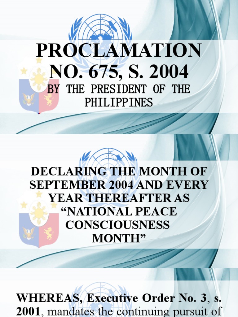 Proclamation NO. 675, S. 2004: by The President of The Philippines ...