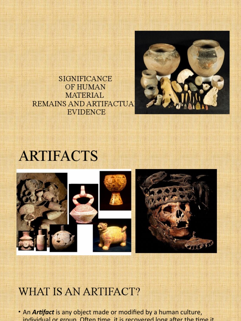 Significance of Human Material Remains and Artifactual Evidence | PDF