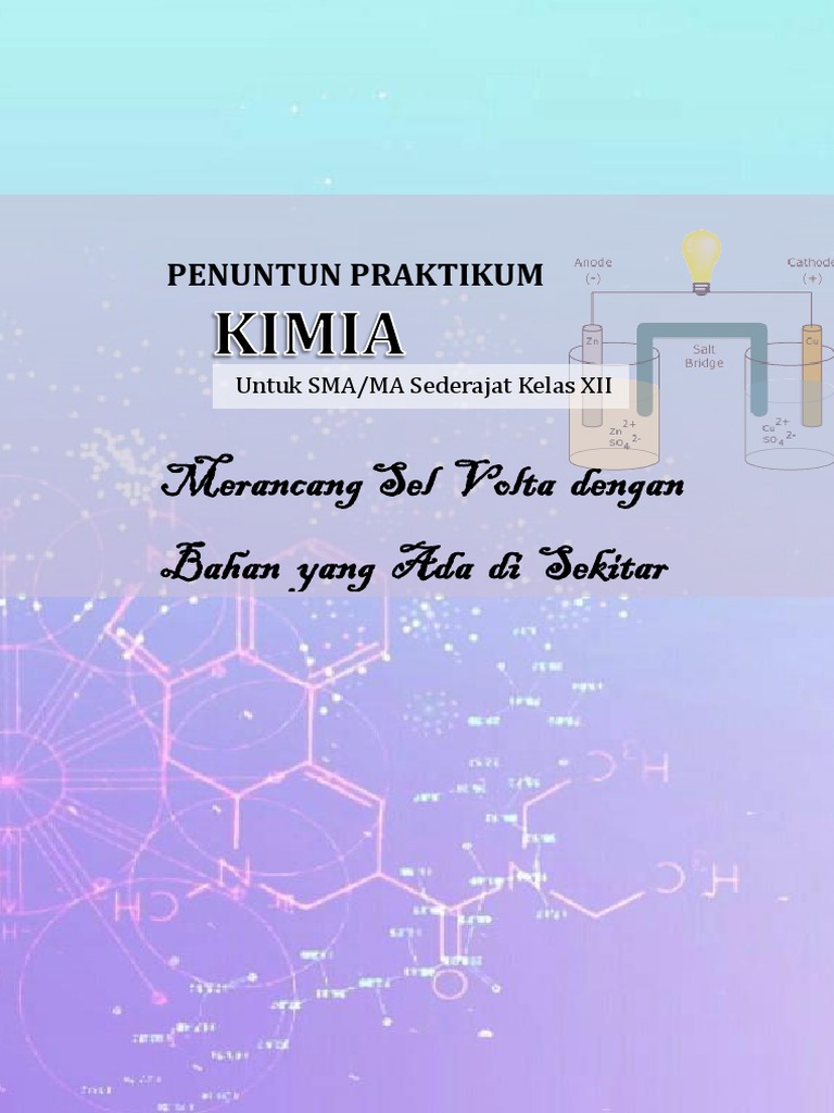 LKPD & Penuntun Praktikum Kelas XII KD 4.4 Merancang Sel Volta | PDF