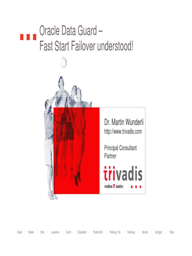 Oracle Data Guard - Fast Start Failover Understood!: Dr. Martin ...