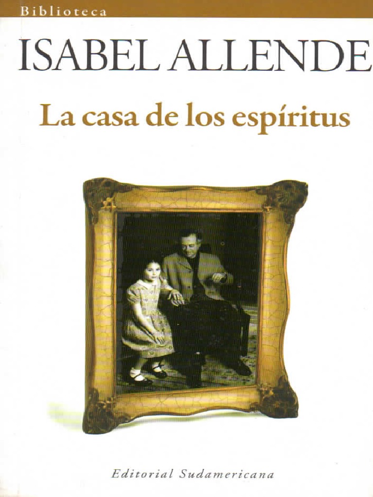 La Casa de Los Espíritus | PDF