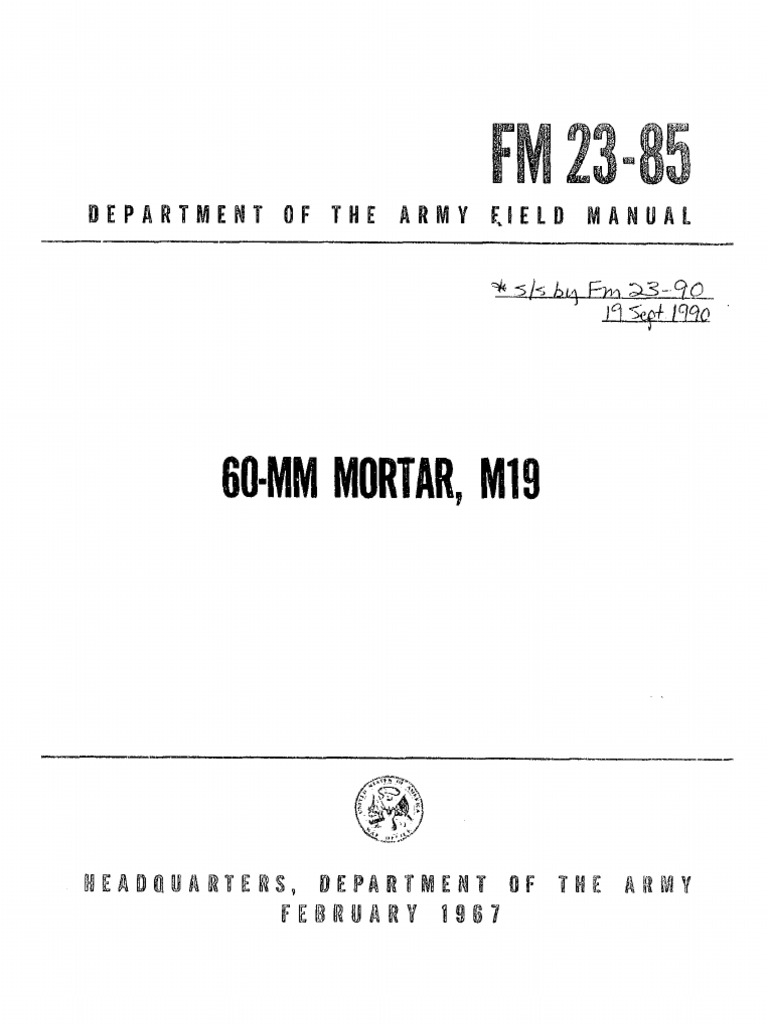 FM-23-85 60mm Mortar M19 1967 | PDF | Projectile Weapons | Projectiles