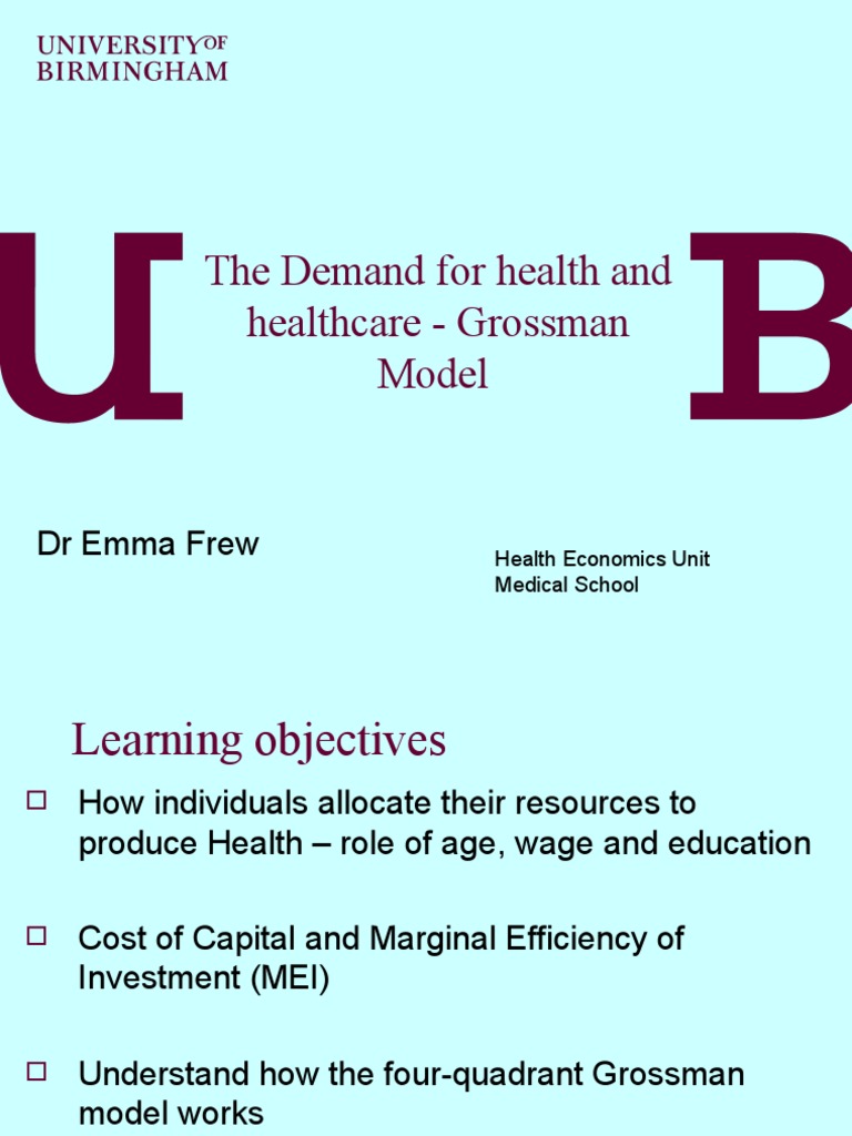 Demand For Health - Grossman Model - EF | PDF | Economics | Health ...