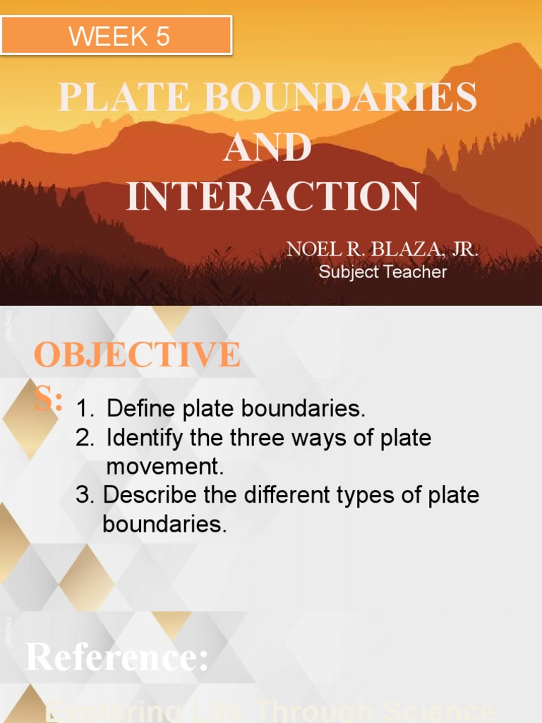 Week 5: Plate Boundaries AND Interaction | PDF | Plate Tectonics ...