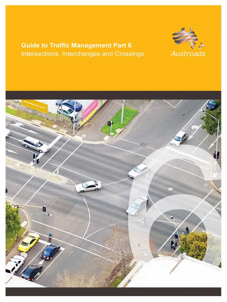 AGTM06-19 Guide-To Traffic Management Part 6 Intersections Interchanges and Crossings | PDF ...