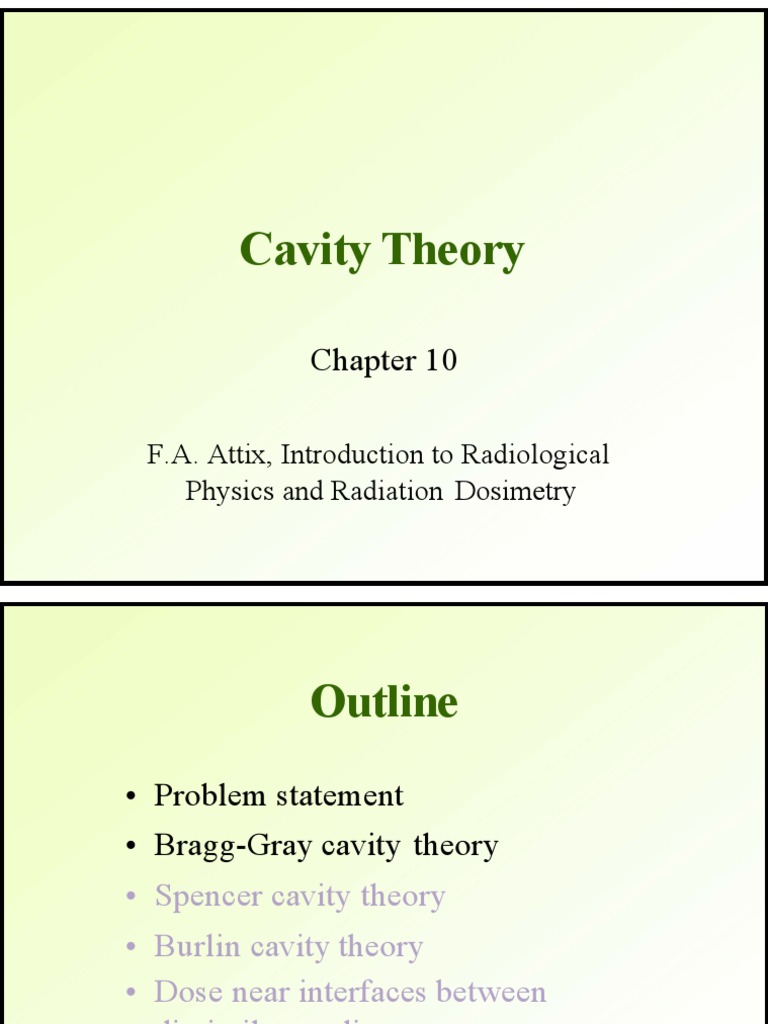 Cavity Theory: F.A. Attix, Introduction To Radiological Physics and ...