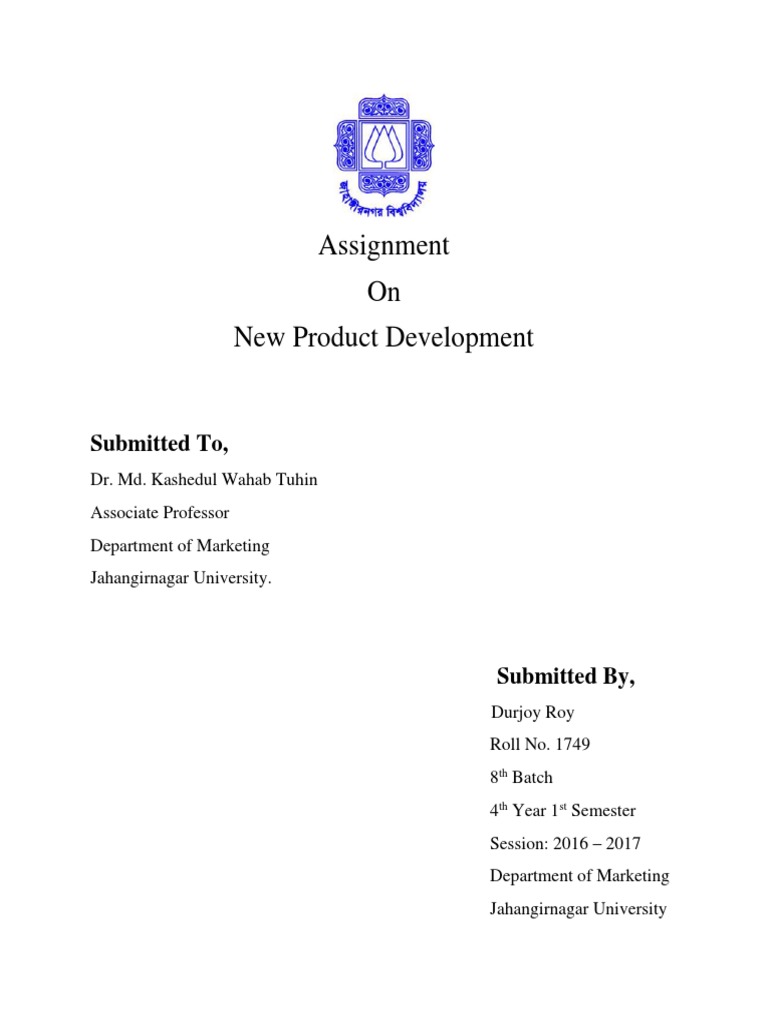Assignment On New Product Development: Submitted To | PDF | Marketing ...