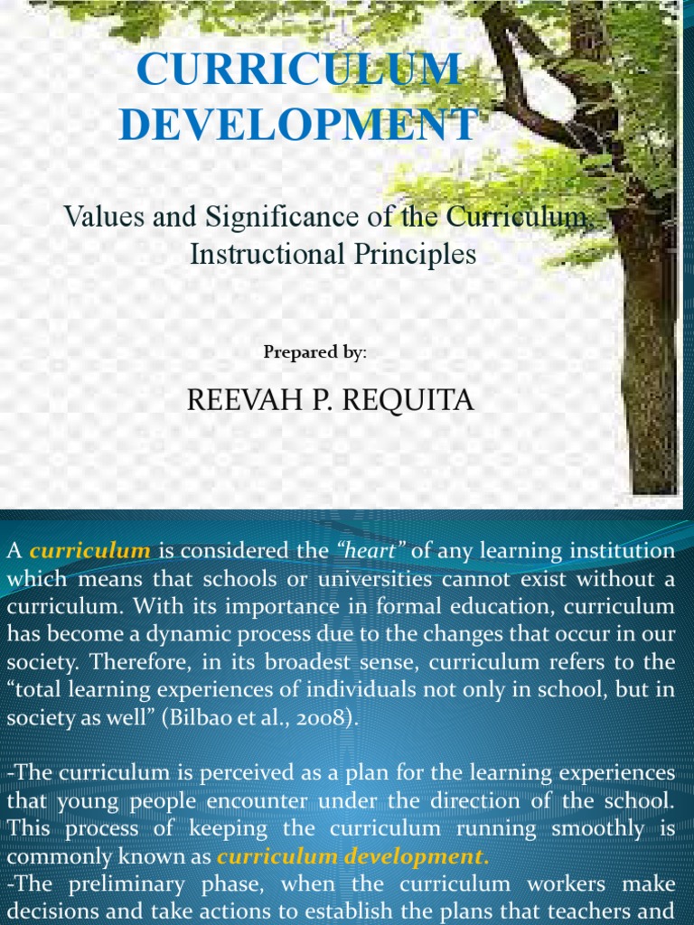 Curriculum Development: Values and Significance of The Curriculum ...