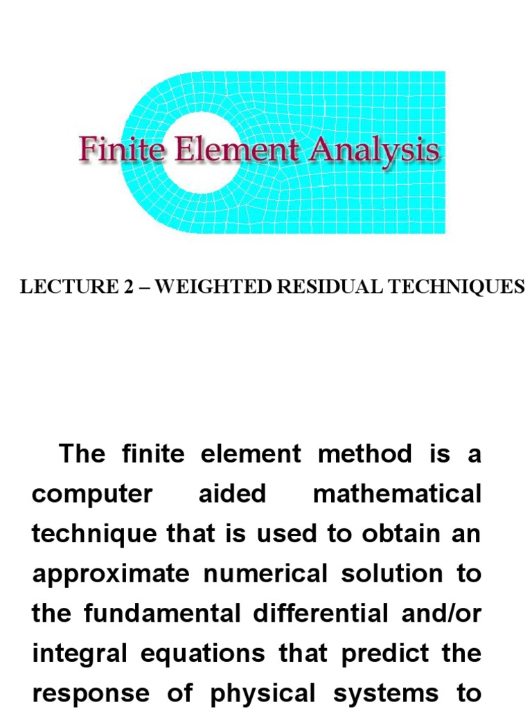 Lecture 2 - Weighted Residual Techniques | PDF | Finite Element Method | Calculus Of Variations