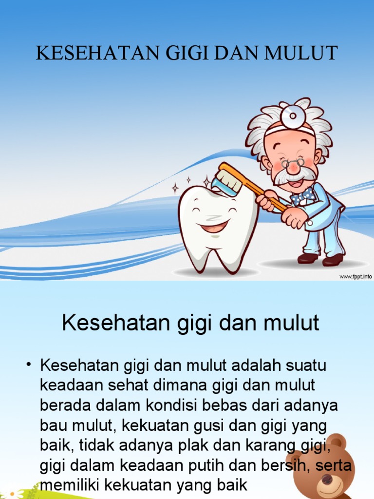 Penyuluhan Kesehatan Gigi Dan Mulut | PDF | Memasak, Makanan, & Anggur