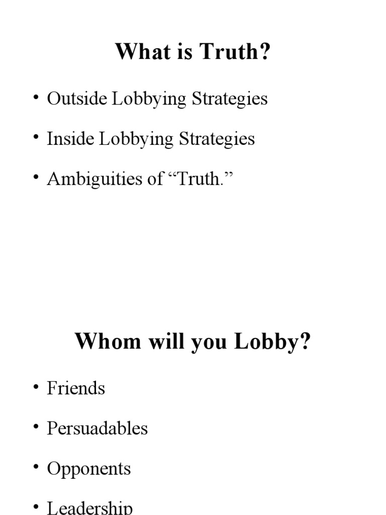 What Is Truth?: - Outside Lobbying Strategies - Inside Lobbying ...