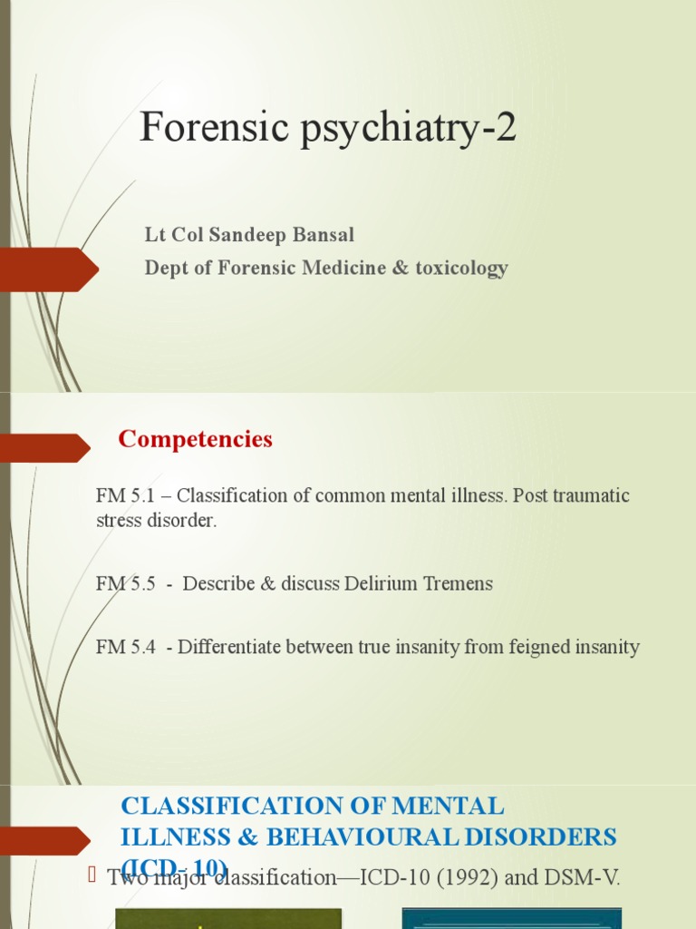 Forensic Psychiatry-2: LT Col Sandeep Bansal Dept of Forensic Medicine ...