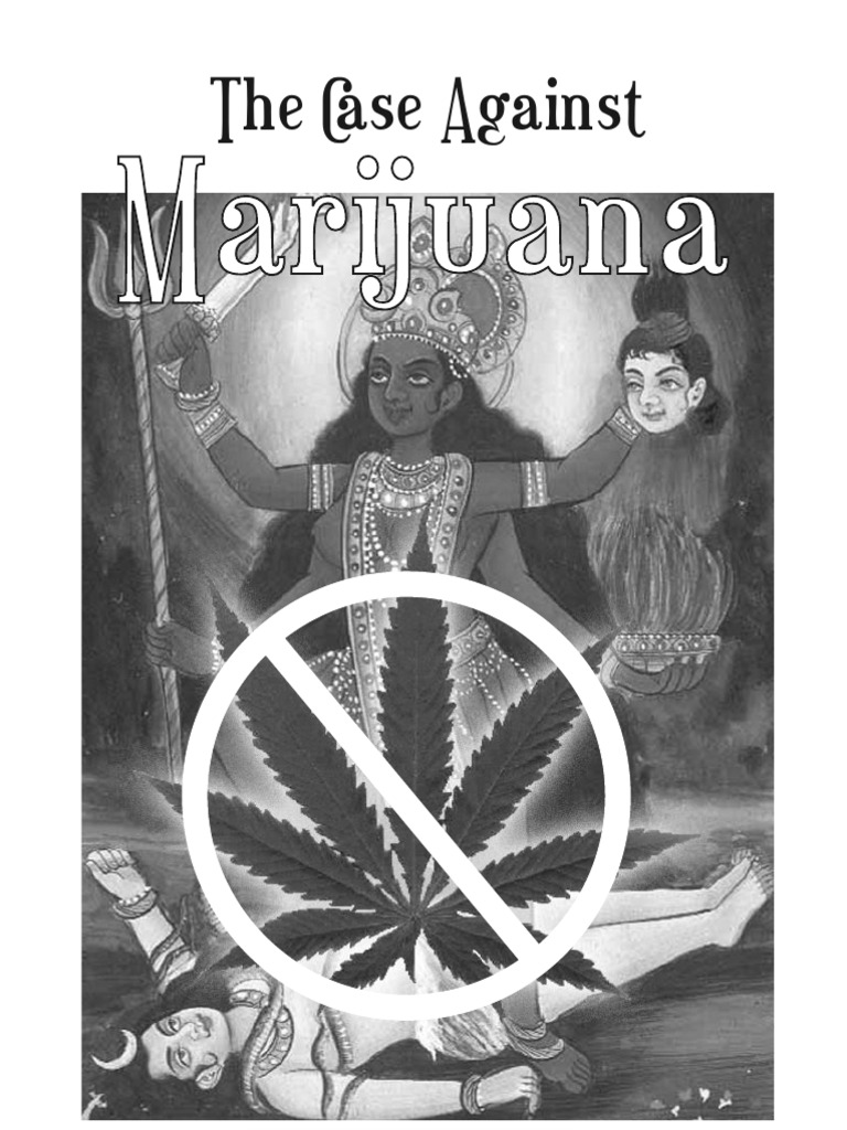 The Case Against Marijuana | PDF | Kali | Cannabis (Drug)