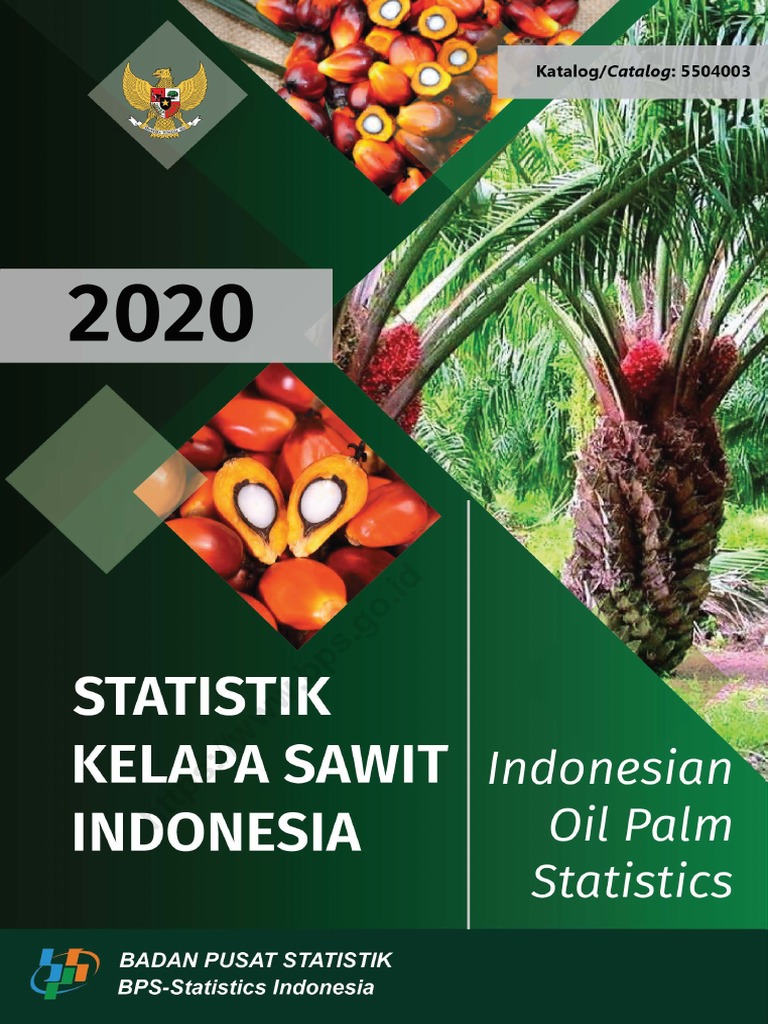 BPS Statistik Kelapa Sawit Indonesia 2020 | PDF